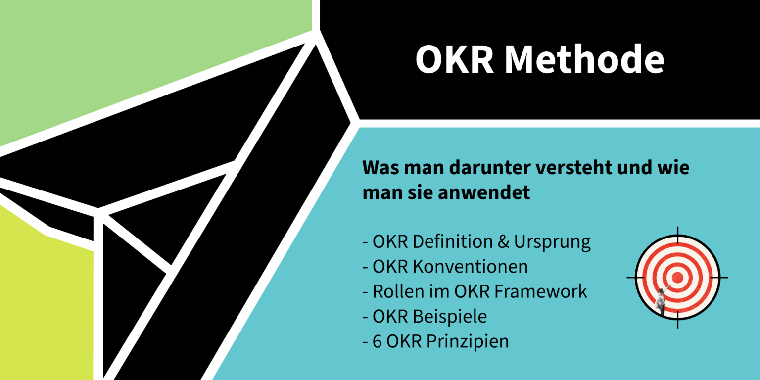 OKR Expertenwissen aus der Praxis: alles Wissenswerte über die OKR Methode